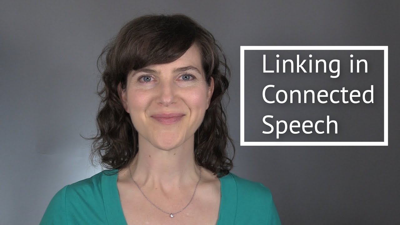 Learn the American Accent: Linking in Connected Speech in American ...