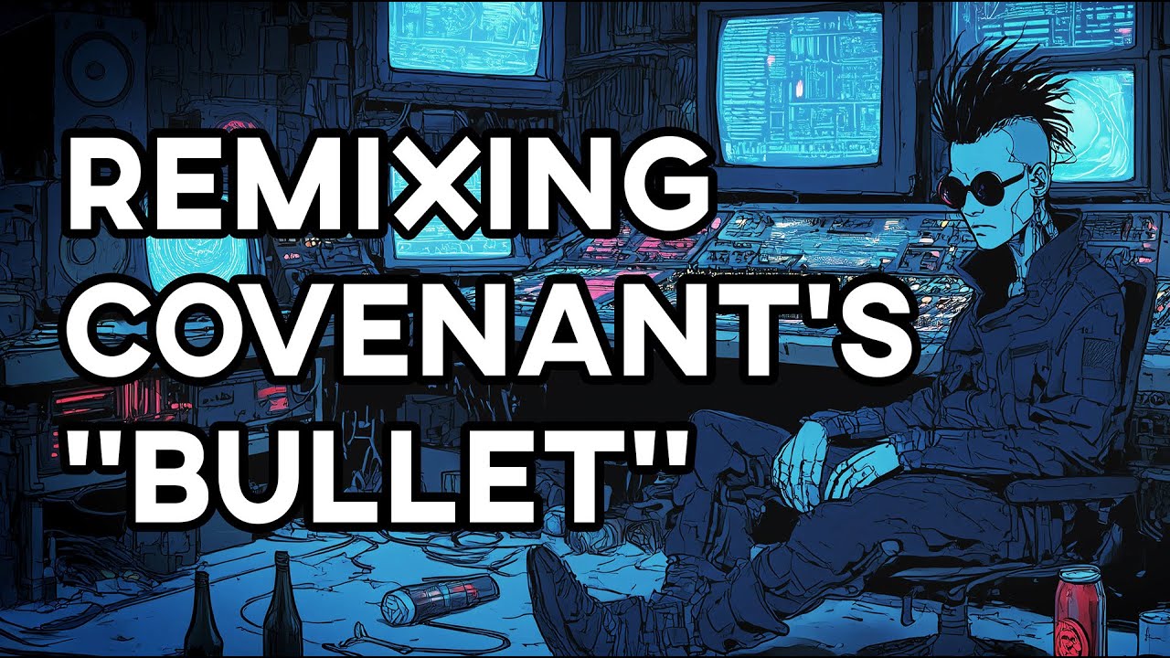 Studio Stream: Remixing Covenant's "Bullet" - YouTube