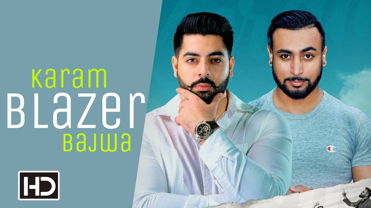 Blazer | Karam Bajwa | Lally Mundi | Ravi RBS | New Punjabi Song 2020 ...