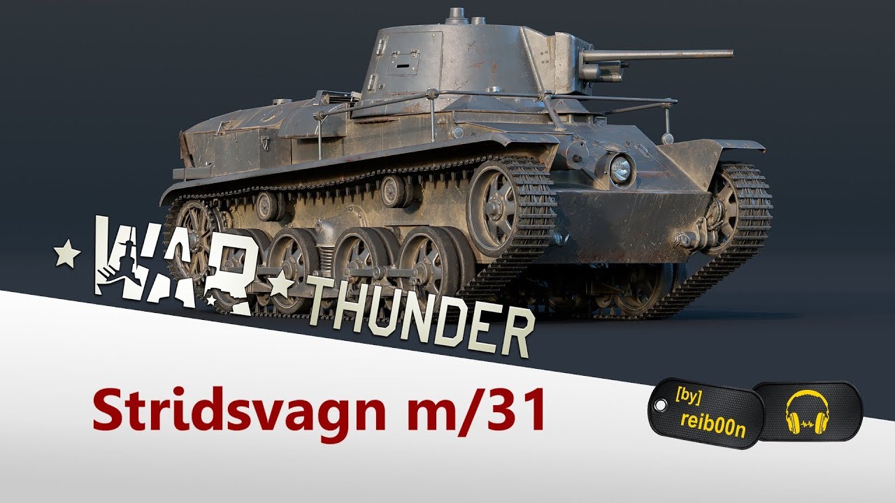 War Thunder - Dev Blog Update 1.97 - Stridsvagn m/31 - YouTube