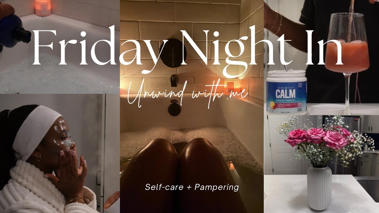 Cozy Friday Night Routine | Relaxing Self-Care & Pampering |Unwind ...