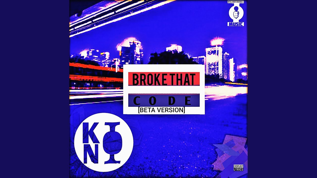 BROKE THAT CODE (BETA Version) - YouTube