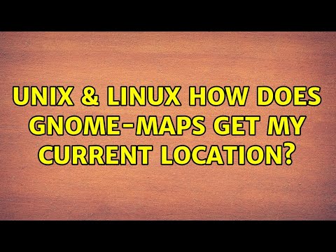 Unix & Linux: How does gnome-maps get my current location? - YouTube