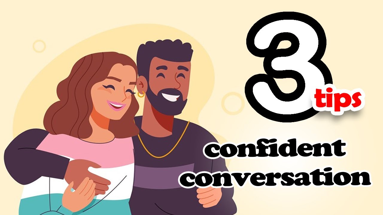 🔥Mastering Confident Conversations (They Will Love You)🔥 - YouTube