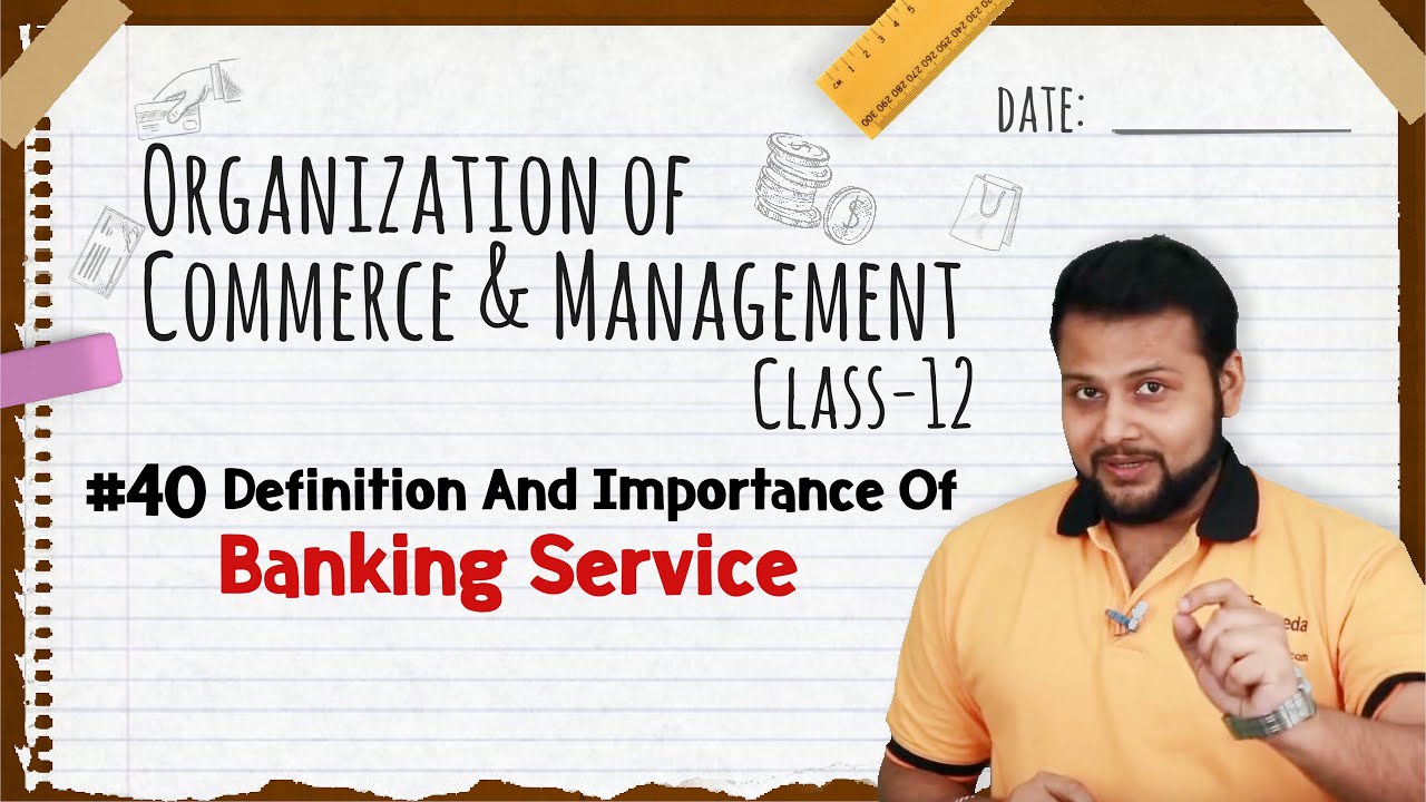 Definition And Importance Of Banking Service - Business Services ...