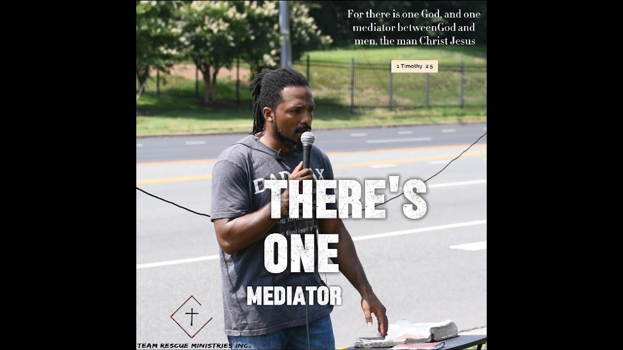 ONE Mediator. (The Man, Christ Jesus). - YouTube