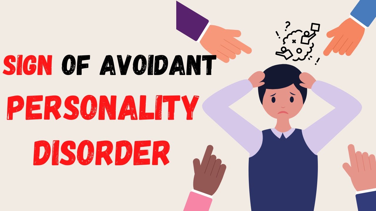 COMMON SIGNS YOU HAVE HIGH LEVELS OF AVOIDANT PERSONALITY DISORDER ...