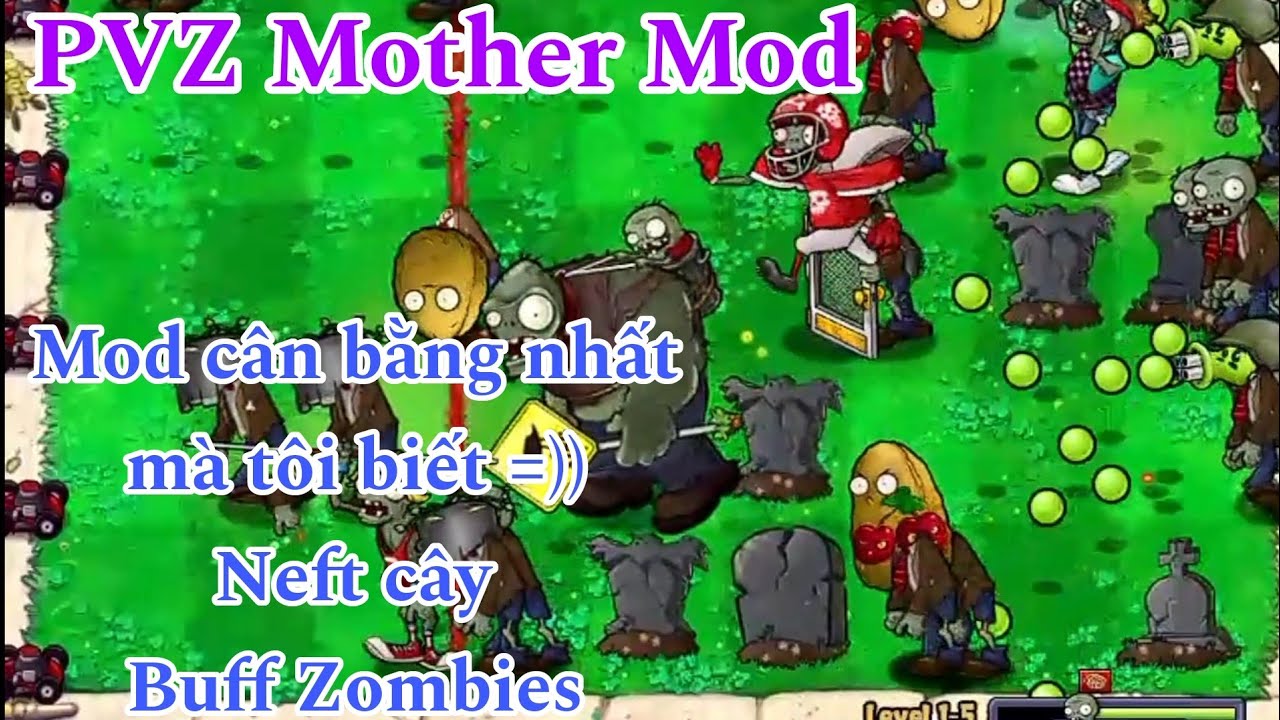 Plants vs Zombies Mother Mod: Khi các cây bị neft thảm hại và Zombies ...