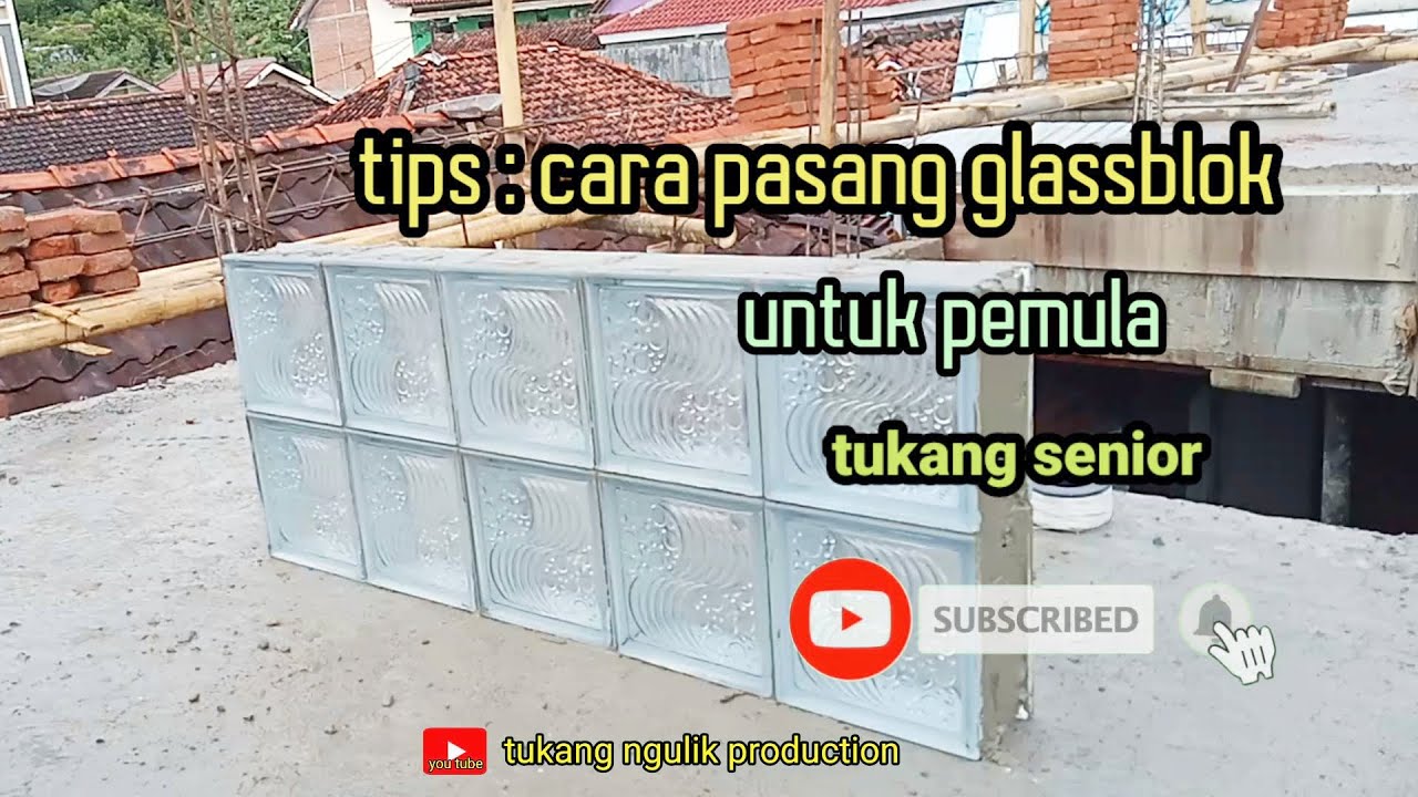 Cara pasang glassblock untuk pemula - YouTube