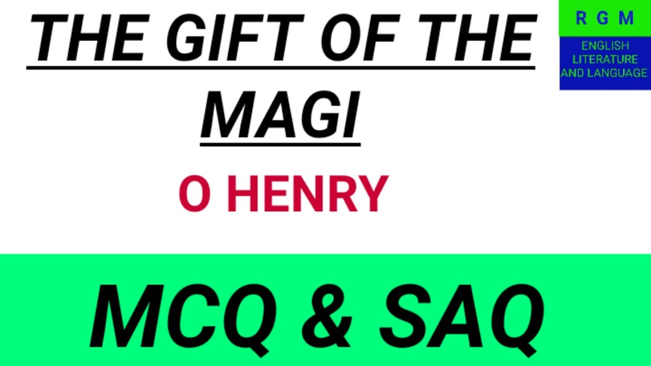 The gift of the Magi by O Henry Summery and important questions mcq and ...