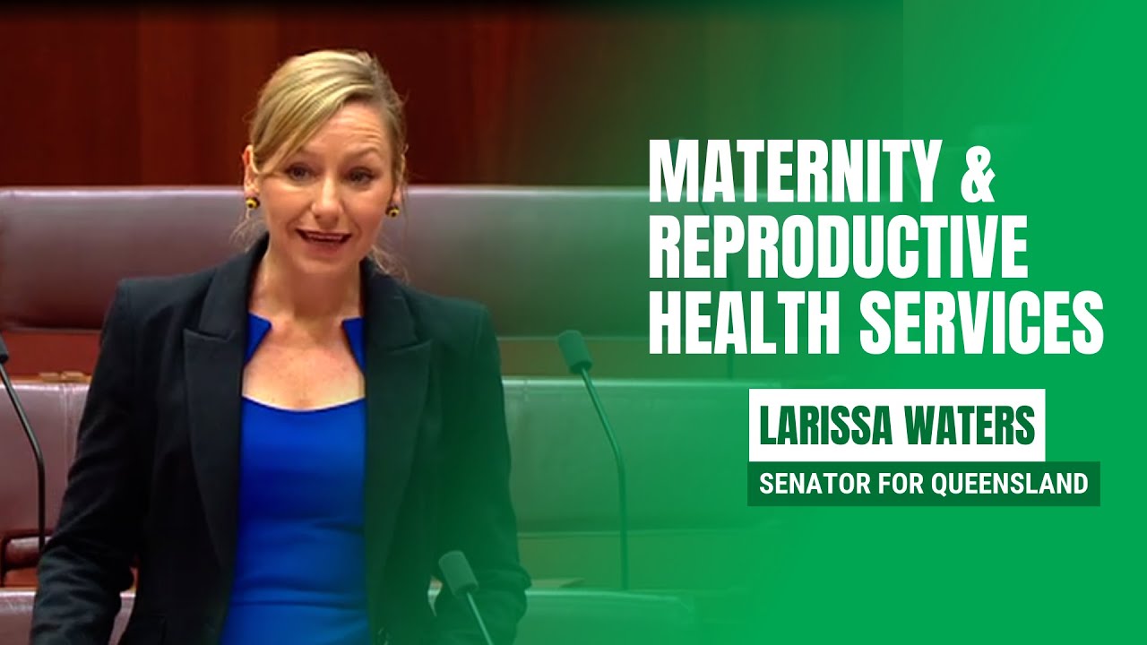 Access to Maternity & Reproductive Health Services - Senator Larissa ...