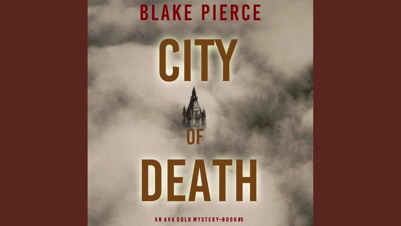 Chapter 26.13 & Chapter 27.1 - City of Death (An Ava Gold Mystery—Book ...