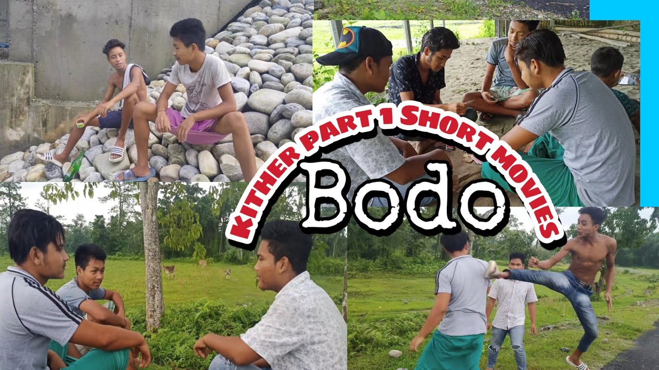 Kither part 1 Short movies Bodo 2020 - YouTube