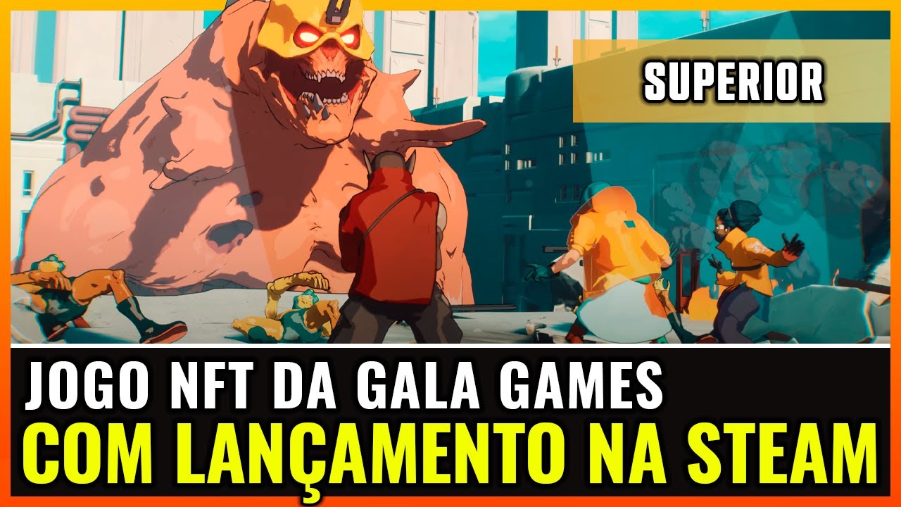NOVO JOGO NFT DA GALA GAMES LANÇADO NA STEAM - SUPERIOR - YouTube