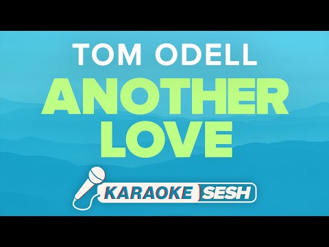 Tom Odell - Another Love (Karaoke)