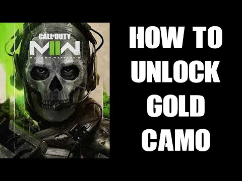 COD MW2 Modern Warfare II Guide: How To Unlock & Earn The Gold & Other ...