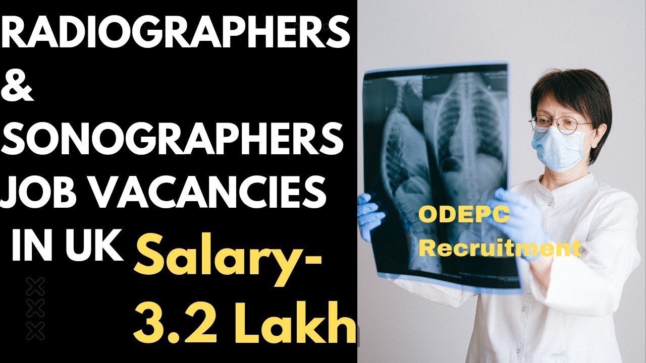 Radiographers & Sonographers Job Vacancies In Uk.Salary- 3.2 Lakh ...
