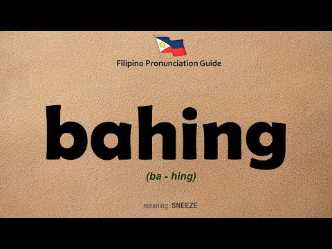 How to Pronounce BAHING | Sneeze in Tagalog | Basic Filipino Language ...