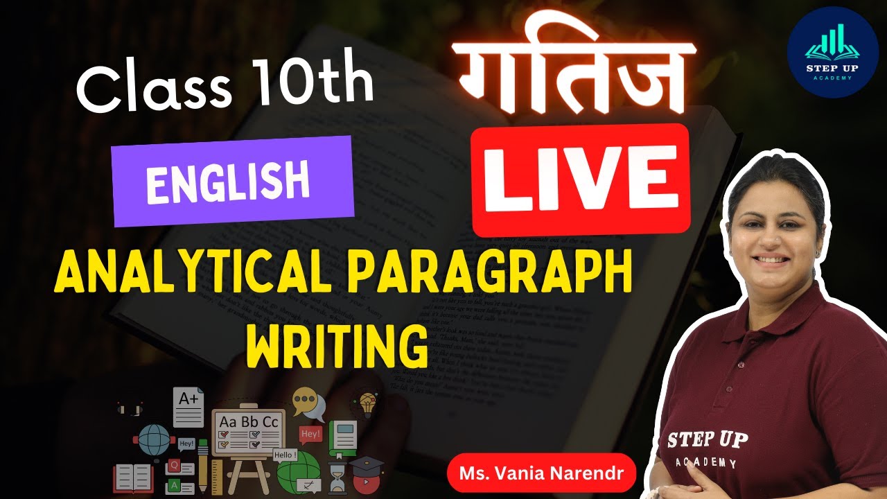 Analytical Paragraph Writing - Class 10 English | GATIJ 30 Days LIVE ...