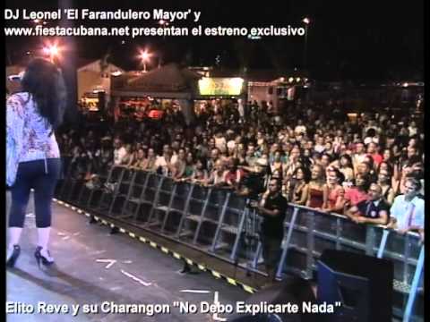 ELITO REVE y su CHARANGON en vivo 2012 "No Debo Explicarte Nada" - YouTube