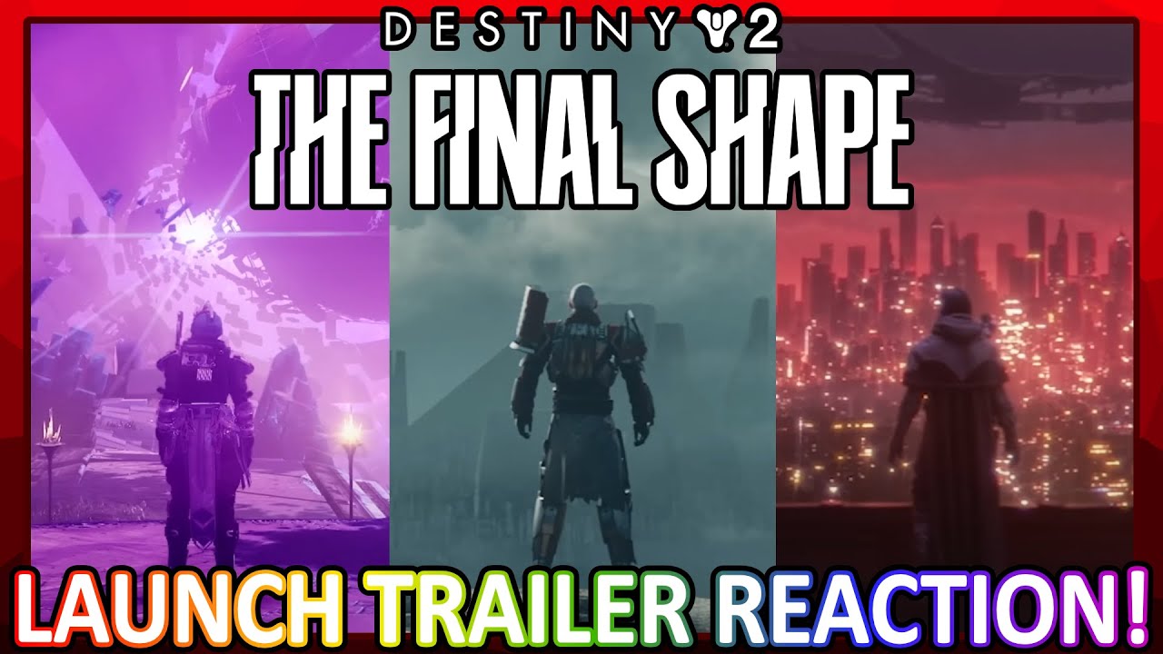 That was CRAZY! The Final Shape Launch Trailer Reaction! | Destiny 2 ...