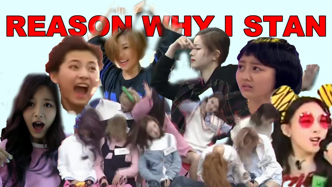 REASON WHY I STAN TWICE - YouTube