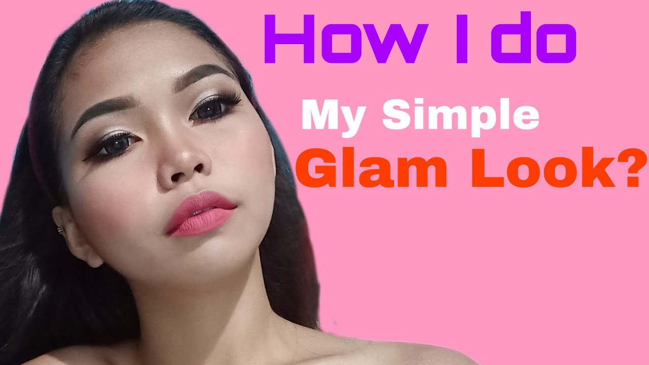 Simple Glam Look💕 - YouTube