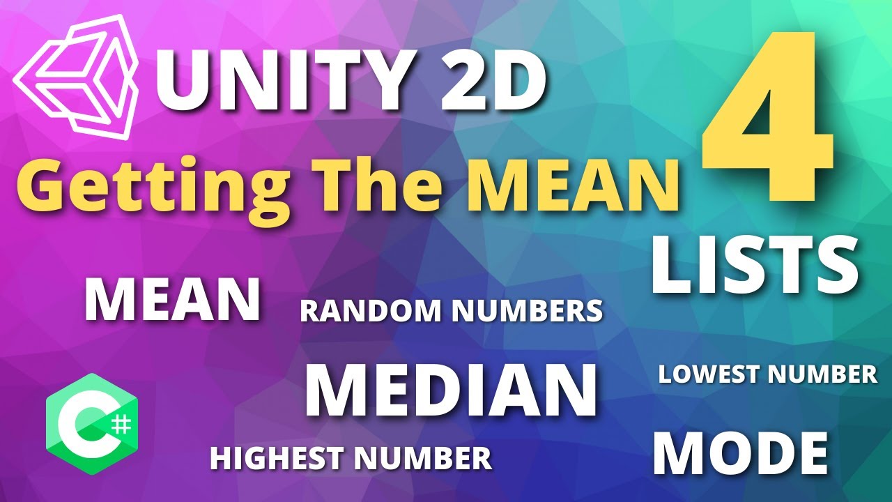 How To Get The MEAN - UNITY C# [Mean | Median | Mode] - YouTube