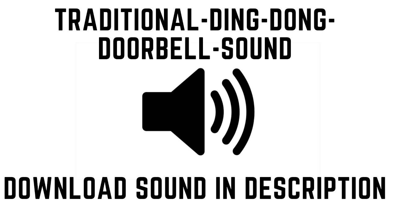 Traditional-ding -dong-doorbell sound-(HD) - YouTube