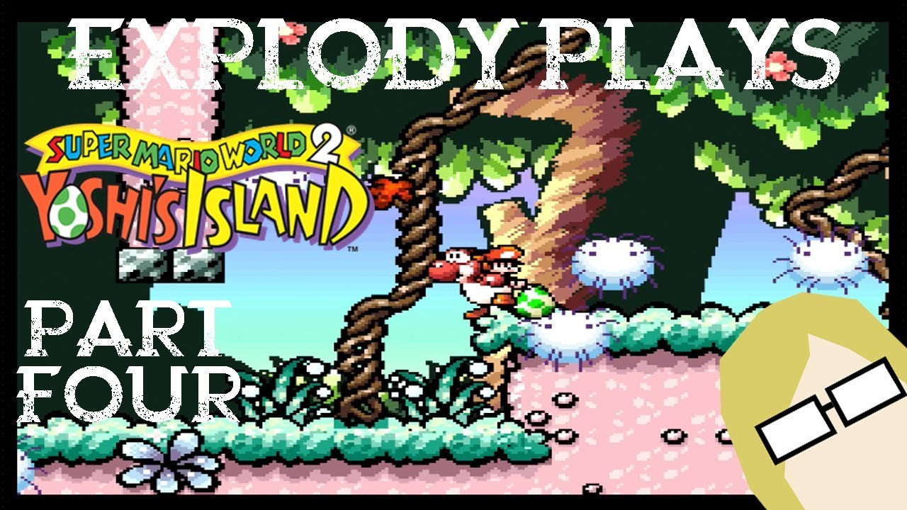 Explody Plays Yoshi's Island Part 4 - The Fuzzies - YouTube