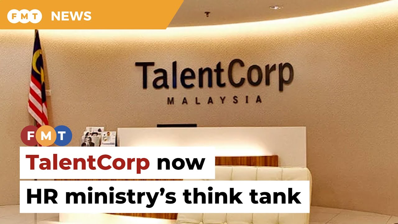 Human resources ministry makes TalentCorp its think tank - YouTube