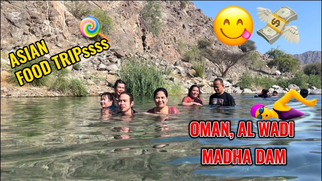 OMAN, AL WADI MADHA DAM ESCAPADE| FOODTRIPS | MICHELLELALICVLOGS - YouTube
