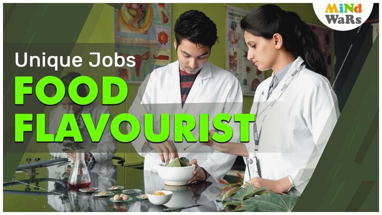 Food Flavourist | Career As A Food Flavourist | Unique Jobs Around The ...