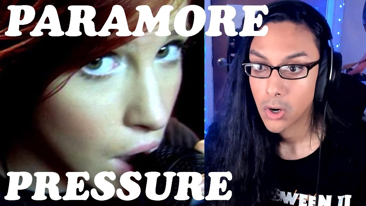 PARAMORE - Pressure - Reaction - YouTube