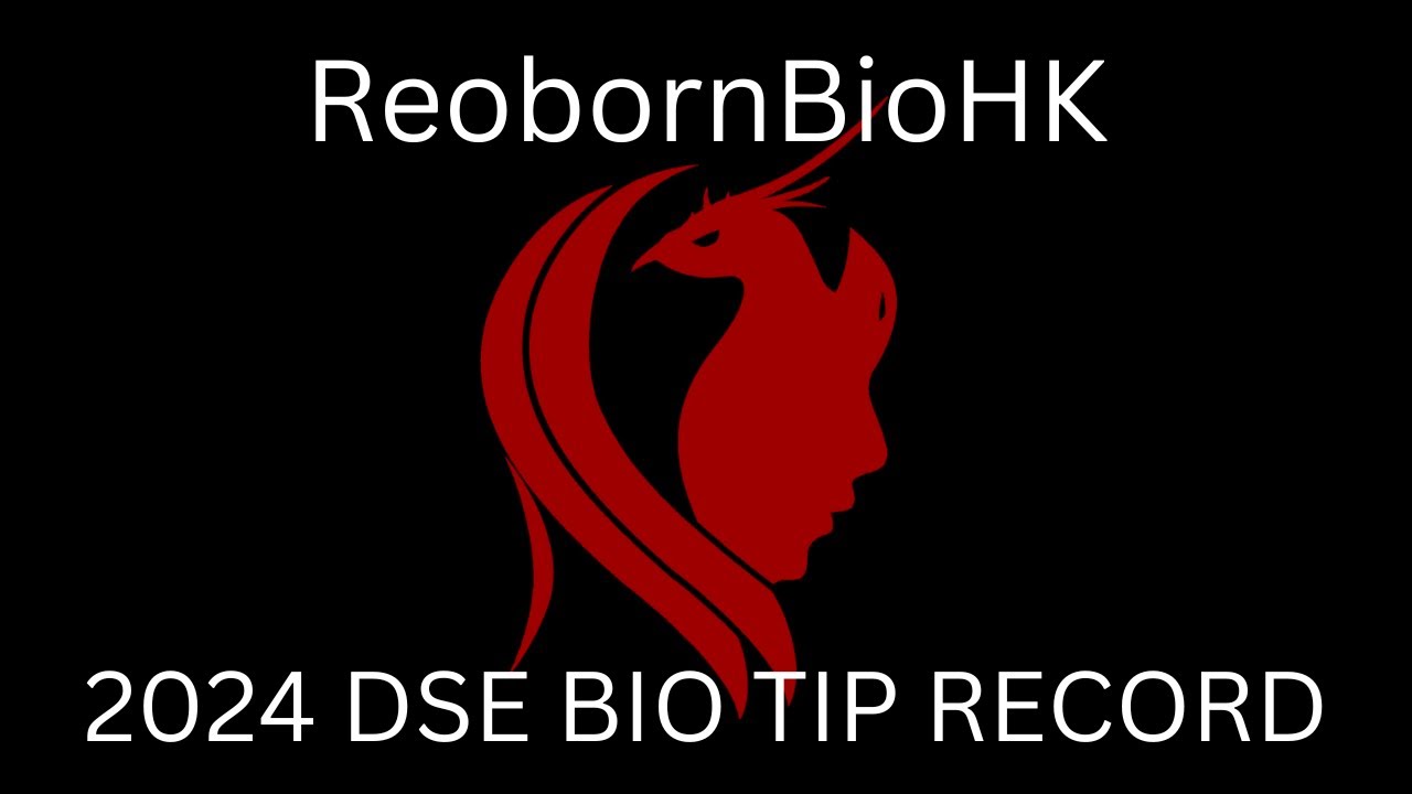 2024 DSE Bio Tip Record by RebornBioHK - YouTube
