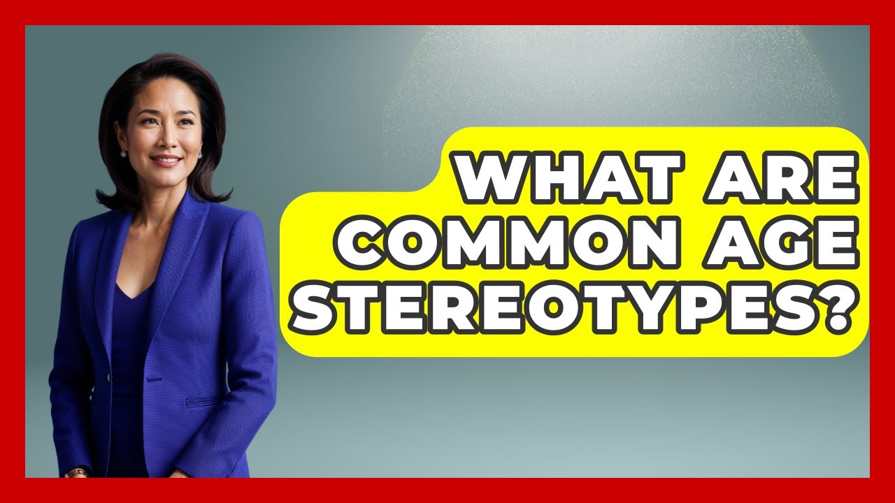 What Are Common Age Stereotypes? - Gender Equality Network - YouTube