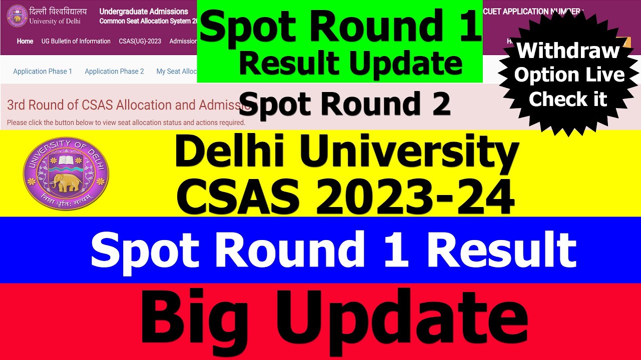 Spot Round 1 Results Update DU CSAS 2023 | क्या Spot Round 2 आएगा ...