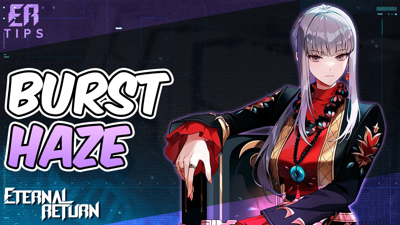 ENEMIES DON'T EXPECT HAZE'S BURST DAMAGE | ETERNAL RETURN | PRO PLAYER ...
