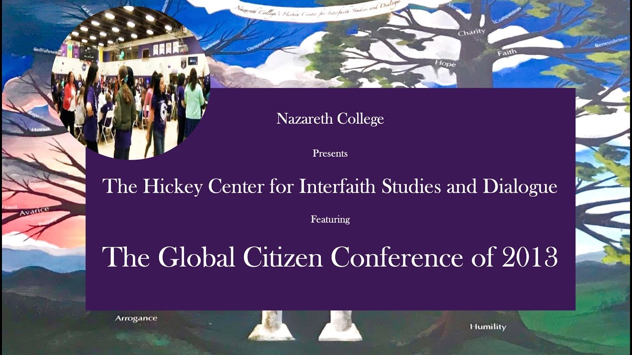 Global Citizenship Conference of 2013 - YouTube