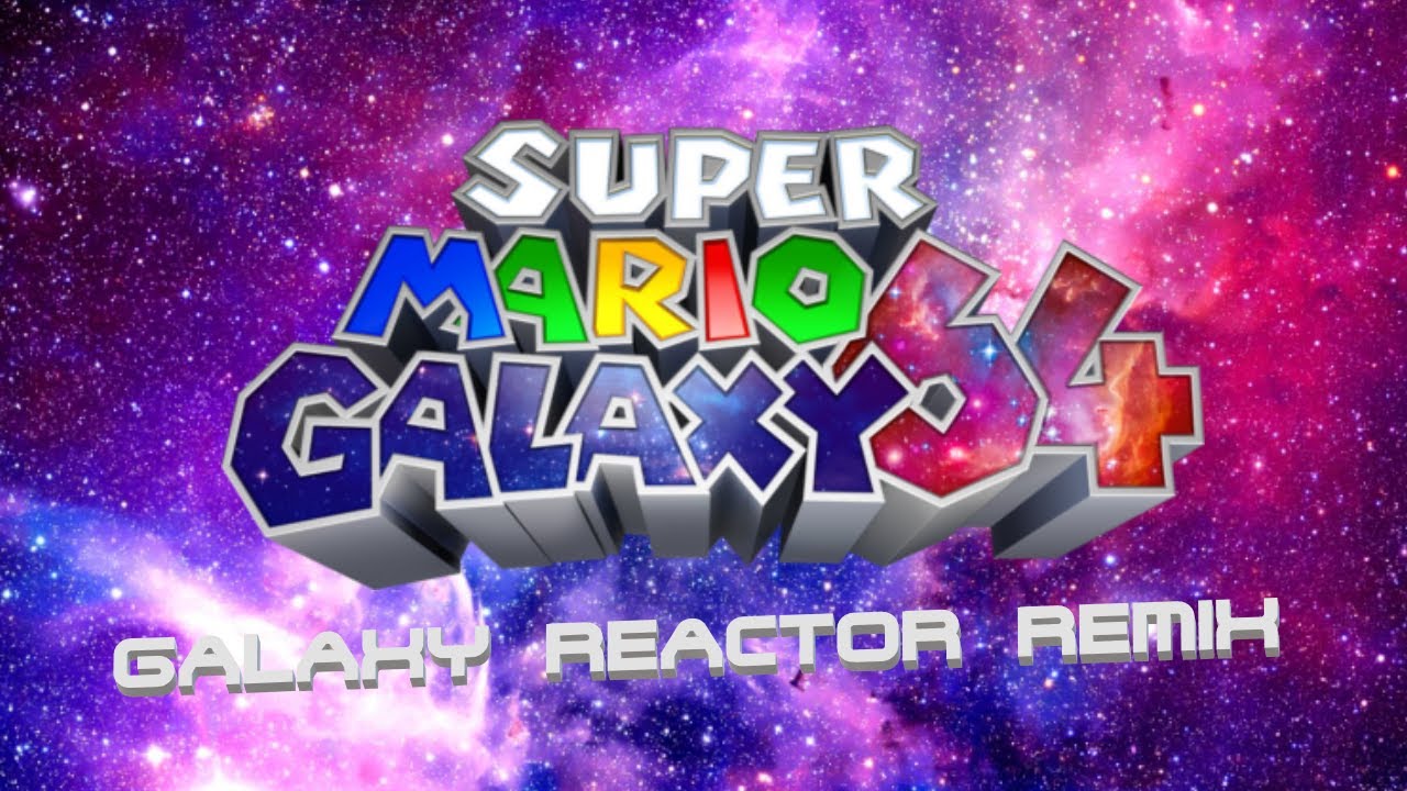 Galaxy Reactor Sm64 remix - YouTube