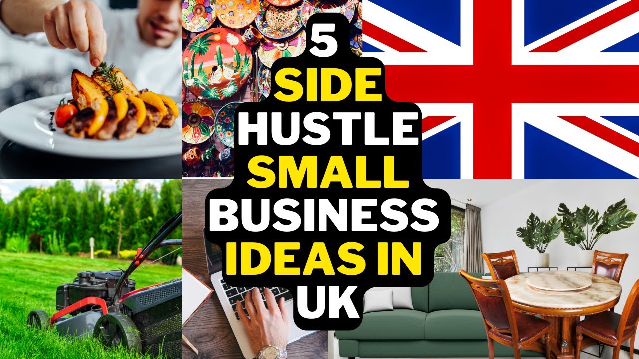 🇬🇧 5 Side Hustle Small Business Ideas In UK | Popular Side Hustle ...