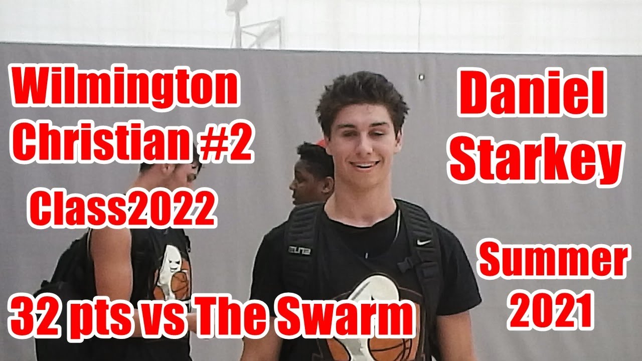 #2 Wilmington Christian- Daniel Starkey 32 pts vs The Swarm- Summer ...