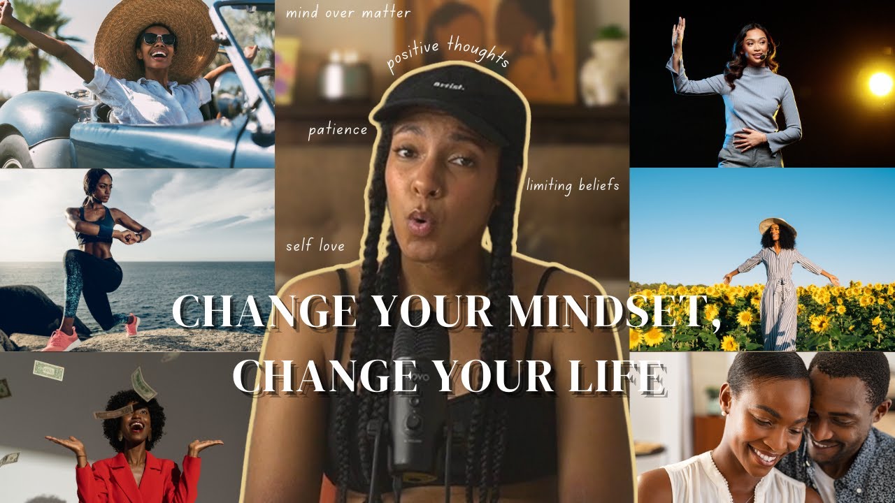 How to Change Your Mindset | Tips, Tricks, and Actionable Steps Towards ...