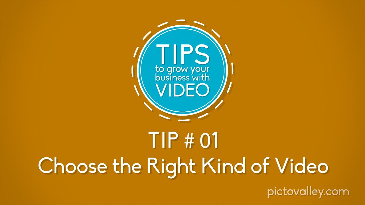 TGBV - Choose the Right Kind of Video - Tip # 01 [ by Pictovalley ...