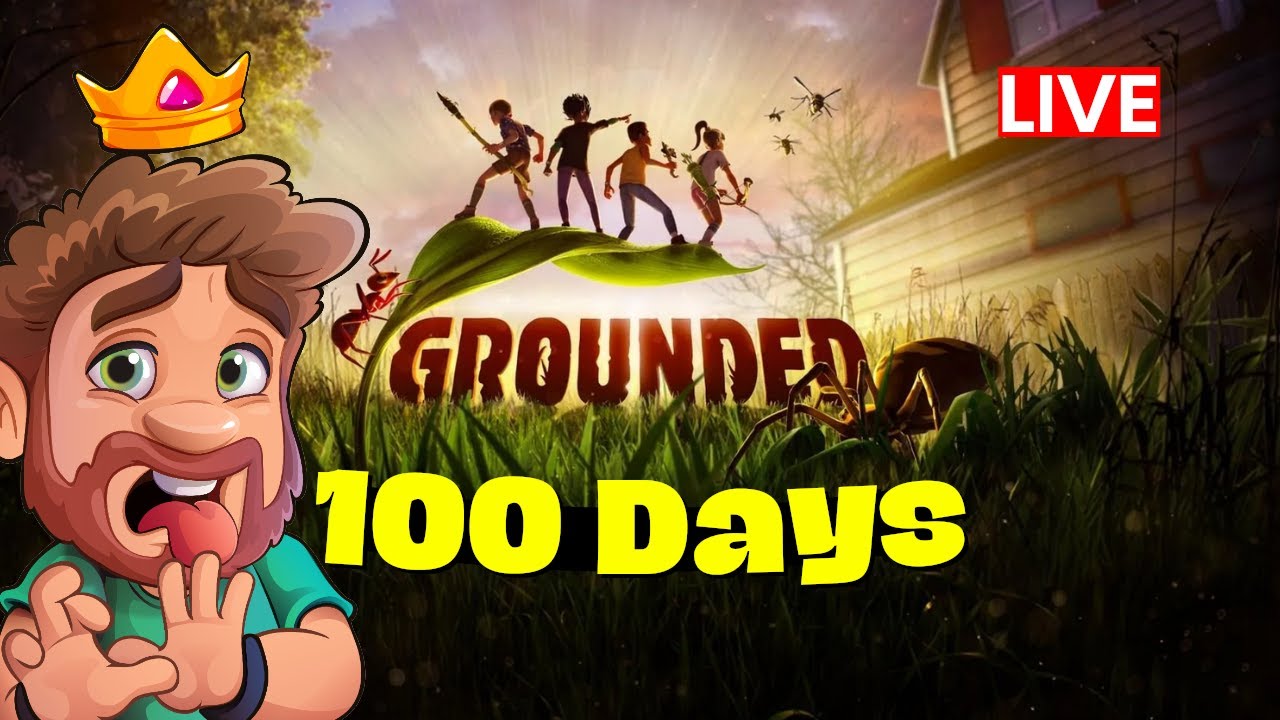 Grounded 100 Day Challenge - YouTube