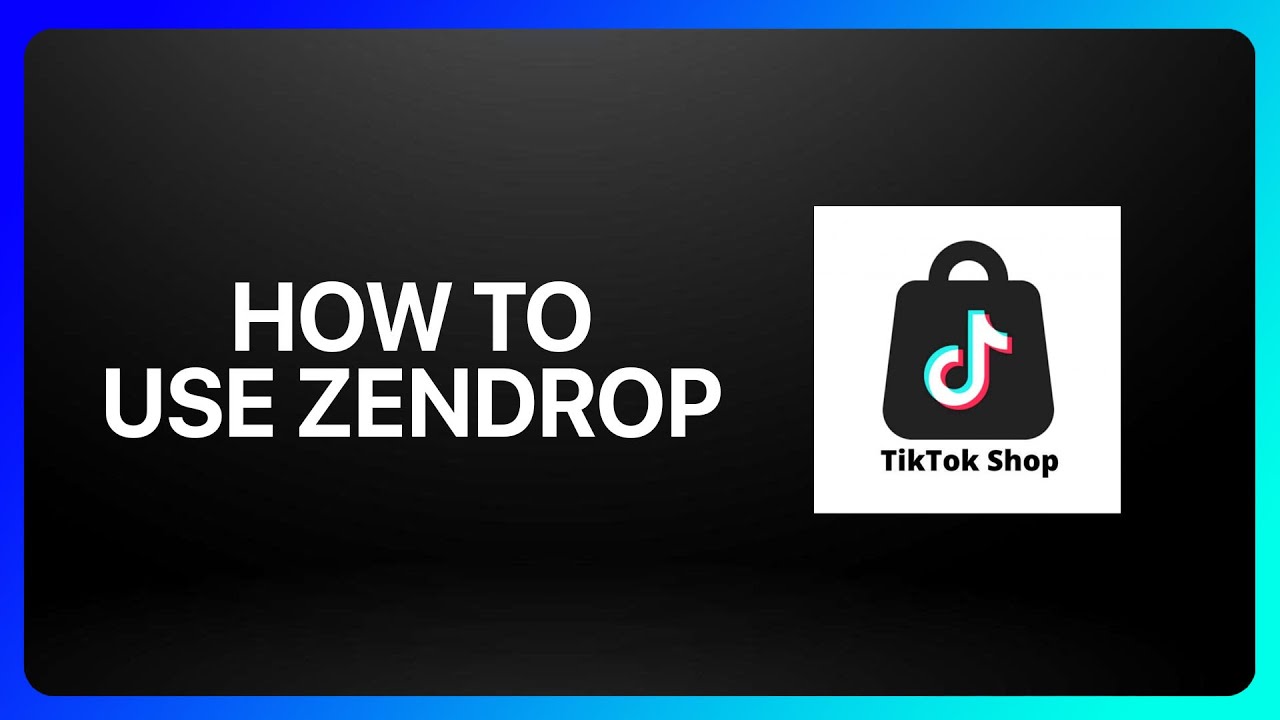 How To Use Zendrop With TikTok Shop Tutorial - YouTube