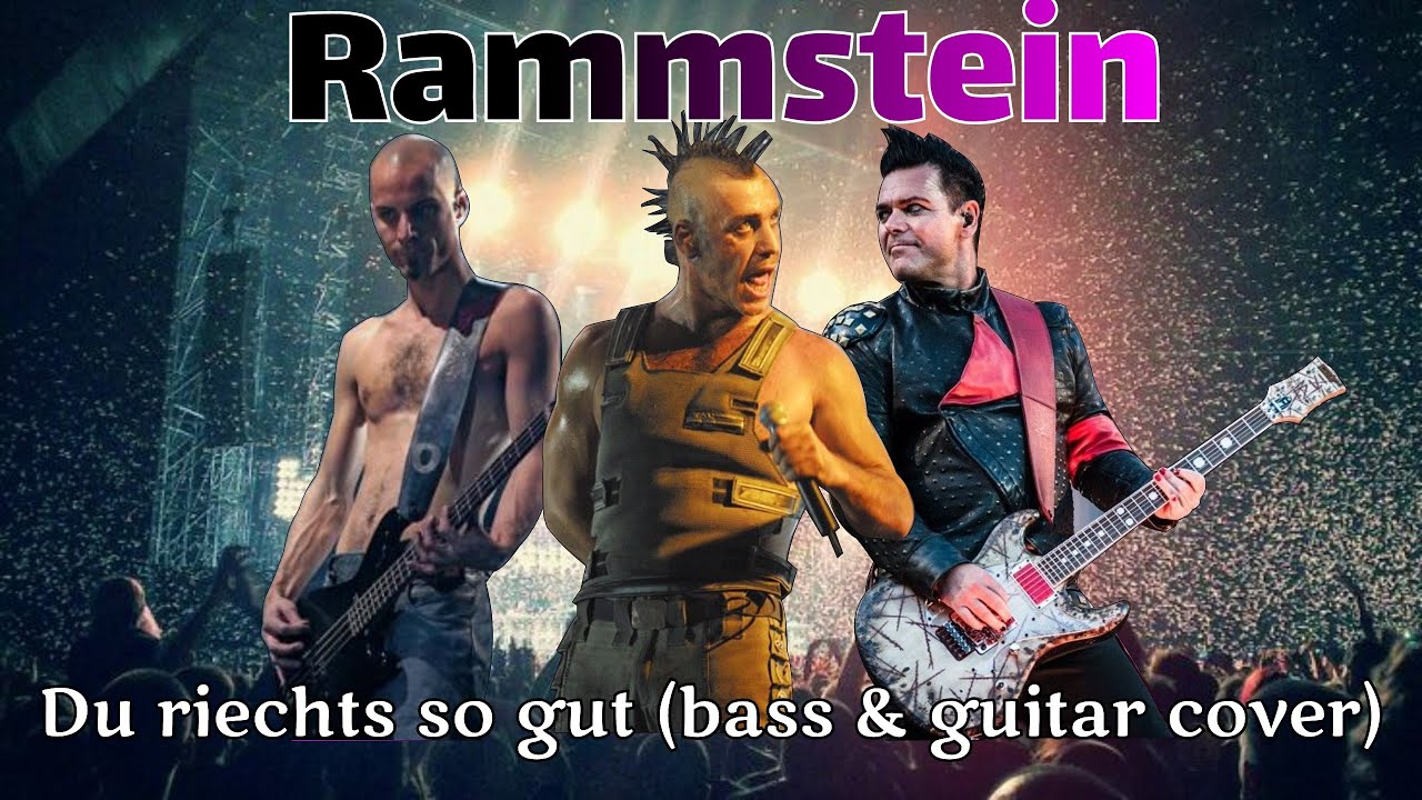 Du riechst so gut - Rammstein (bass & guitar cover). - YouTube