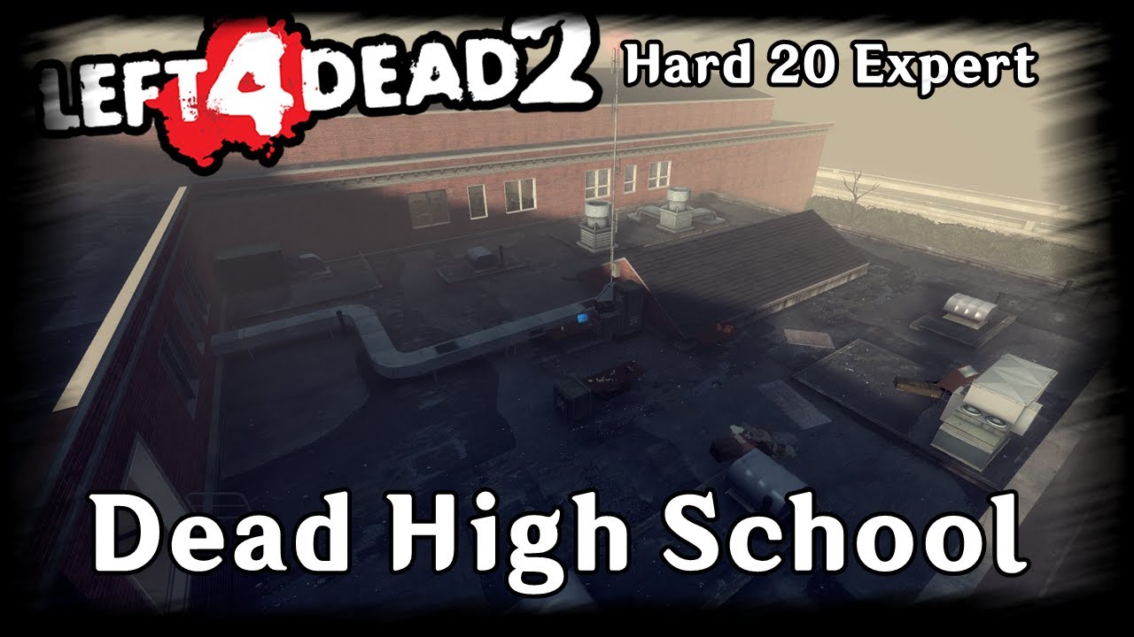 [FR] Left 4 Dead 2 : Hard 20 - Dead High School - YouTube
