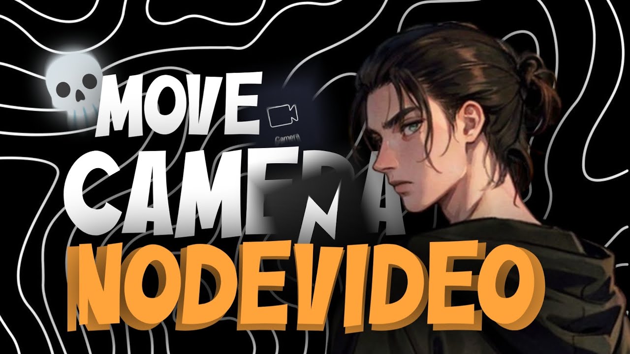 شرح تحريك الكامره في نود فديو 💀🔥 | moving the camera in Node Video 💀🔥 ...