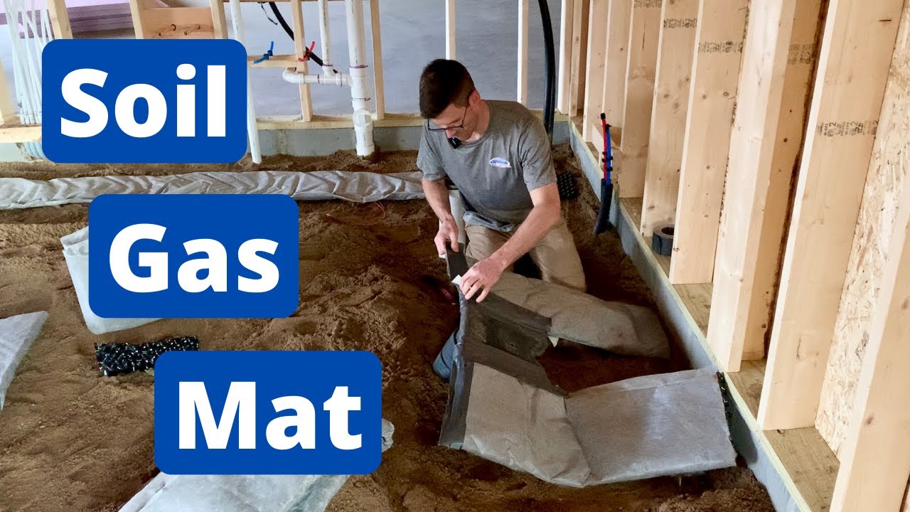 Soil Gas Mat - John's House Episode 6 - YouTube